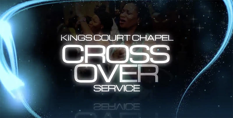 Kings Court Chapel (RCCG) – Crossover Service 2016